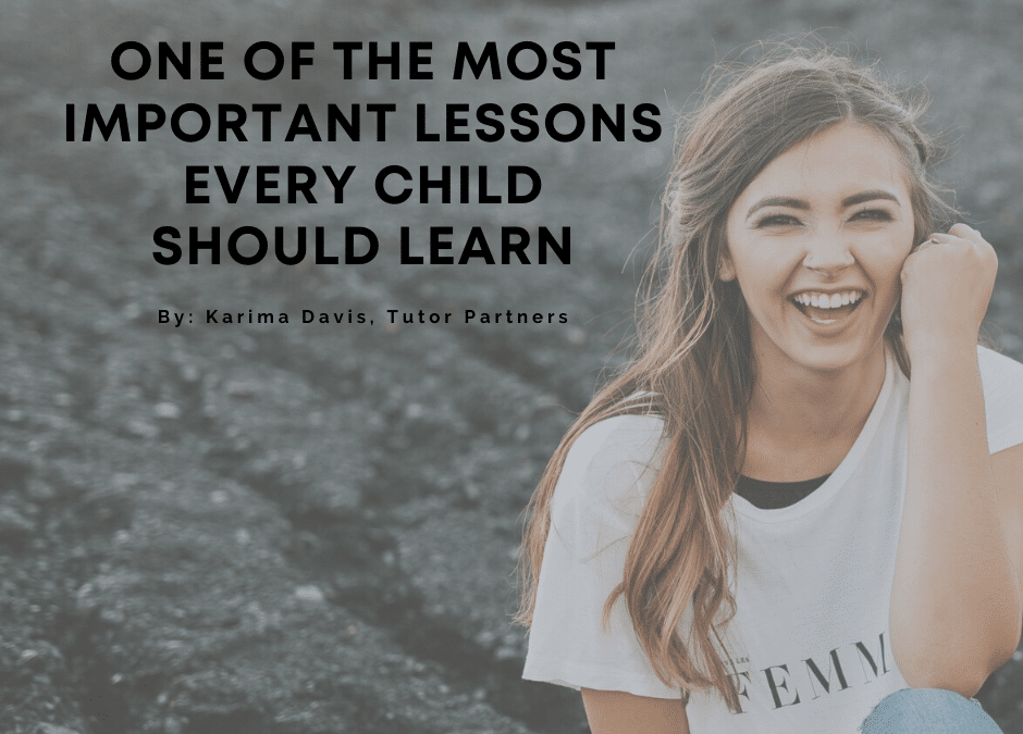 One of the Most Important Lessons Every Child Should Learn | My Tutor ...